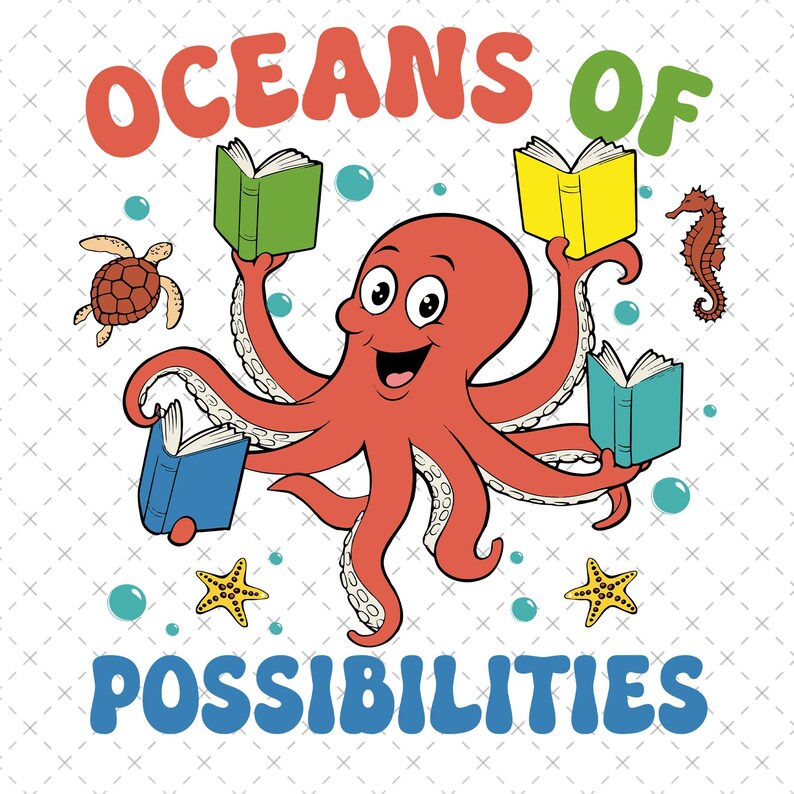 Oceans of Possibilities PNG, Cute Octopus Summer Reading Design, Sea ...