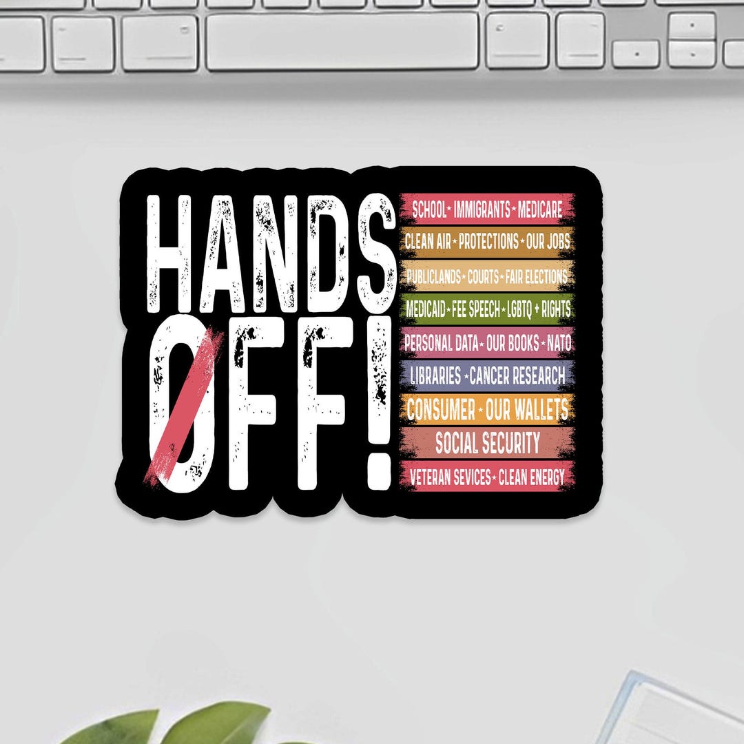 Hands off Protest Anti Trump Sticker, Don't Touch Sticker, Protest ...
