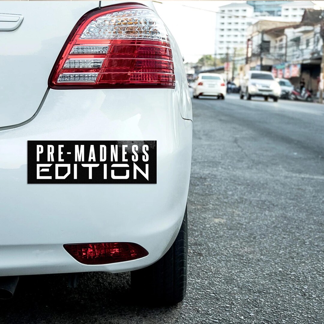 Pre-madness Edition Car Magnet, EV Car Bumper Stickers Funny, Anti ...