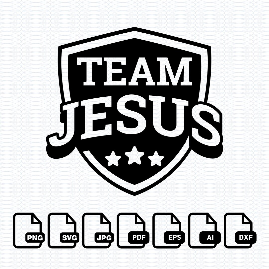 Team Jesus | Digitaldownload | SVG | PNG | PDF | Oh | Eps | Dxf ...