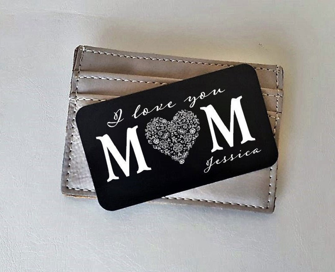 Mother's Day Personalized Gift, Metal Wallet Insert Card for Mom ...