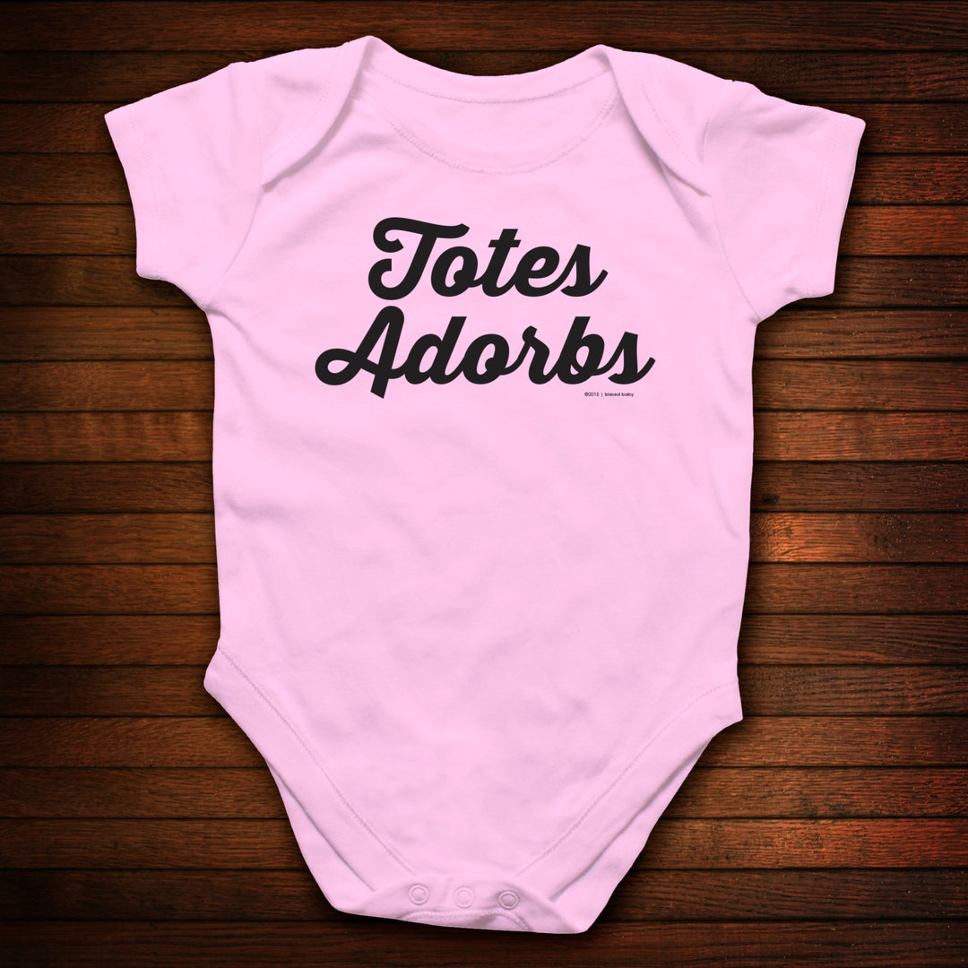 Totes Adorbs One Piece Bodysuit - Funny Baby Gift - Etsy