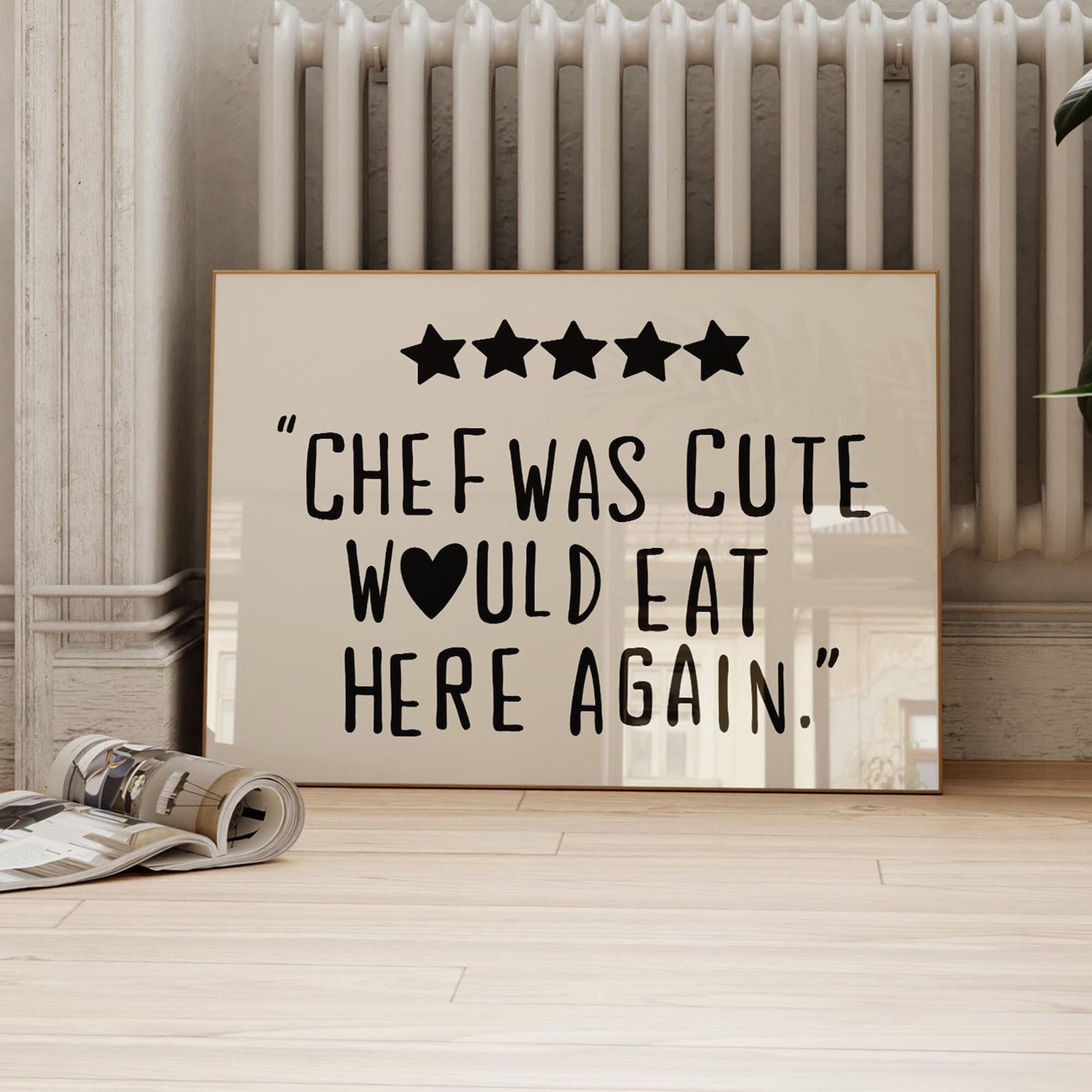 Chef Was Cute Would Eat Here Again, Trendy Kitchen Art, Minimal Kitchen ...