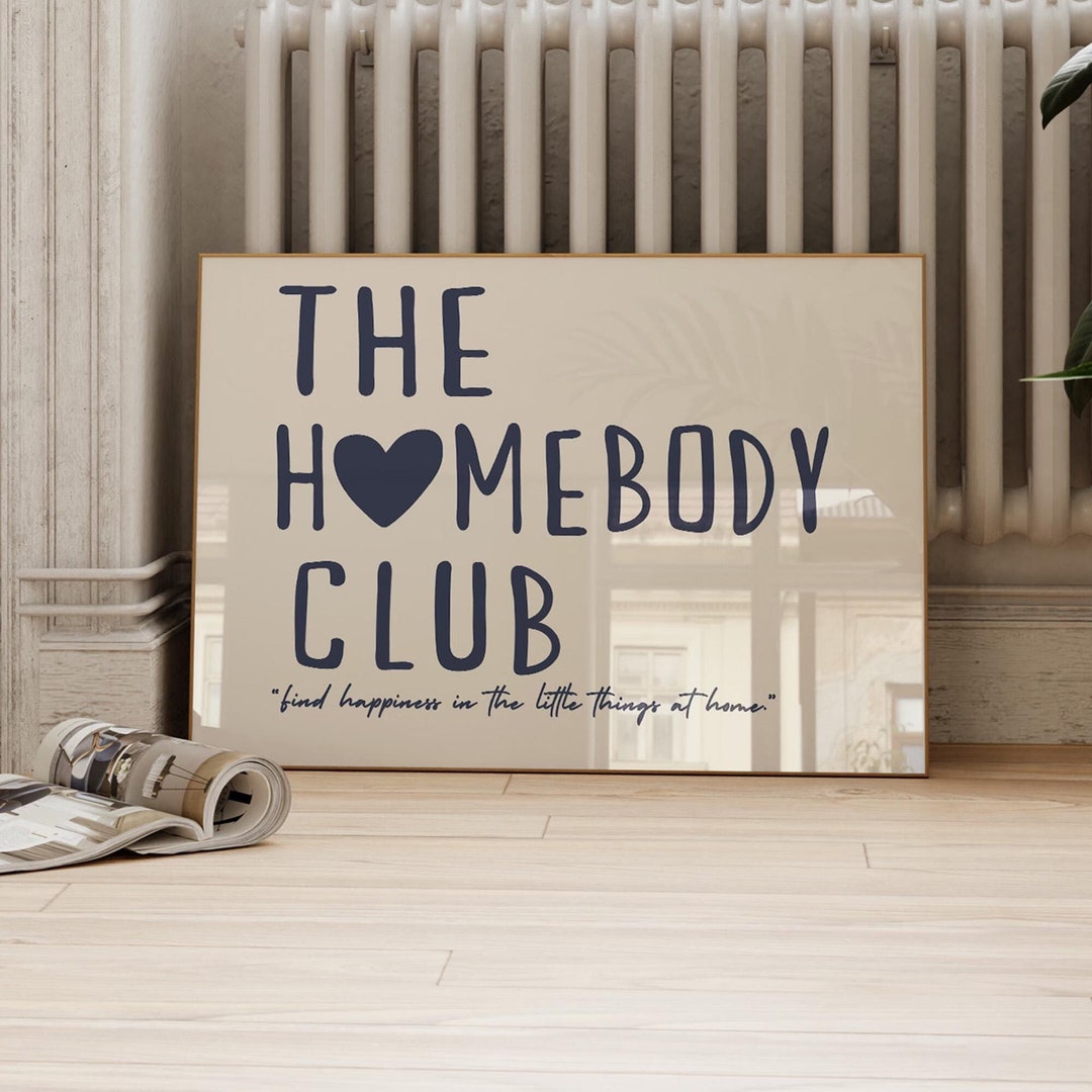 The Homebody Club Print Digital Download Trendy Typography Wall Art ...