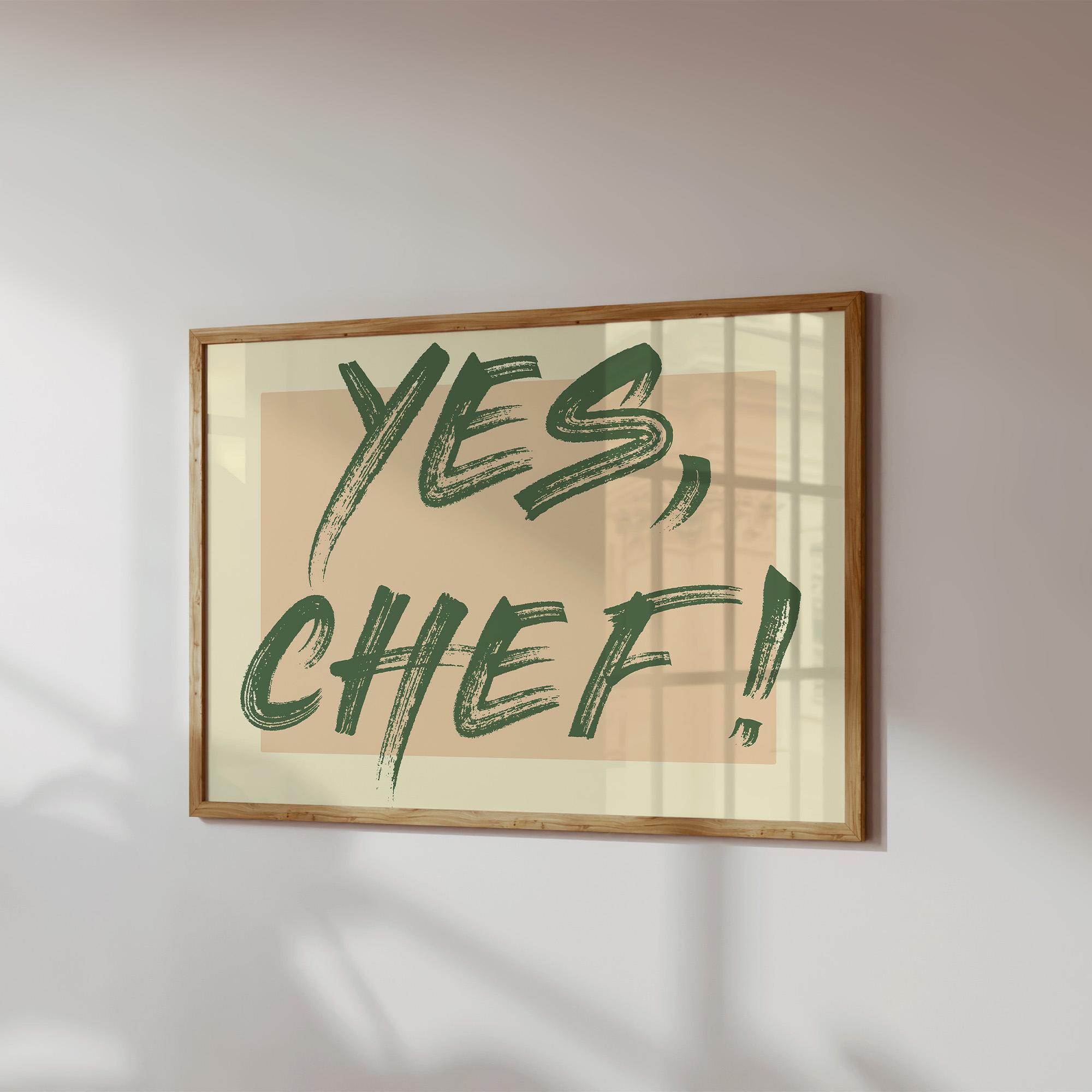 Yes Chef Print Digital Download Horizontal Print Poster Wall Art ...