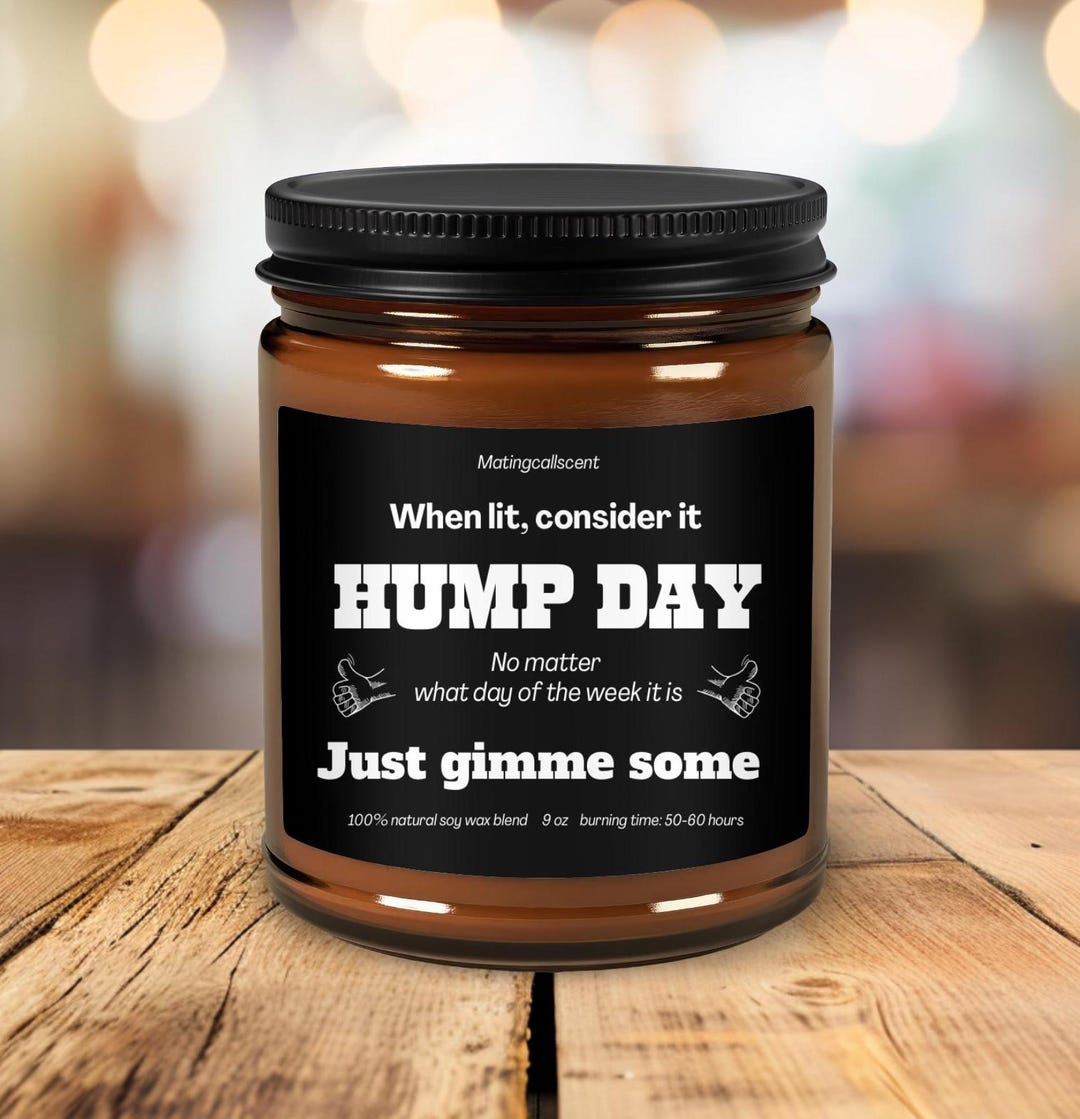 Hump Day Soy Candle: Funny Adult Humor Gift - Etsy