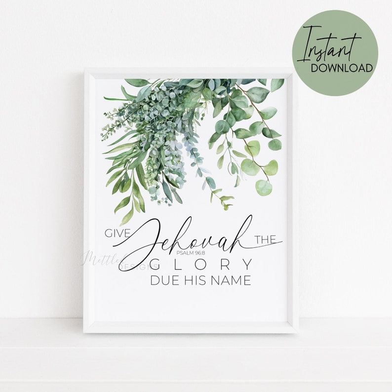 Psalm 96:8 Bible Verse Wall Art, Give Jehovah the Glory Due His Name ...