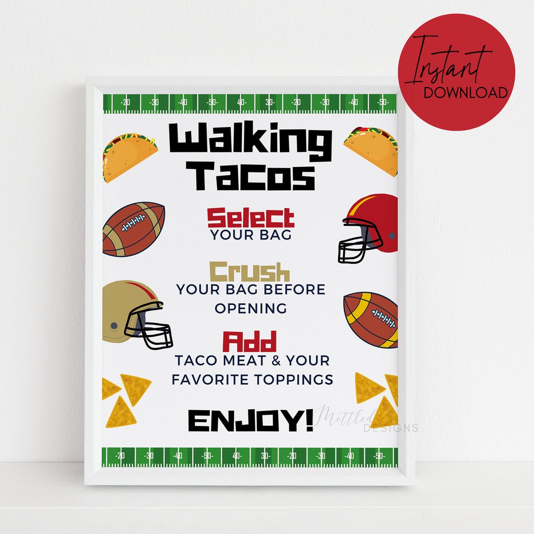 Super Bowl 2024 Walking Tacos Sign, Printable Walking Tacos Bar Sign - Etsy