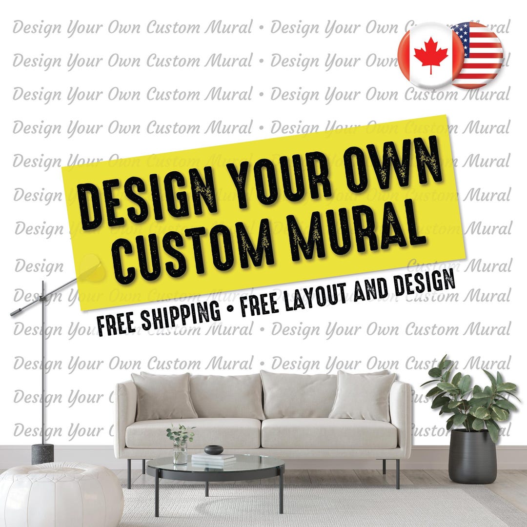 Custom Wall Mural, Design Your Own Wall Mural, Design Your Own ...