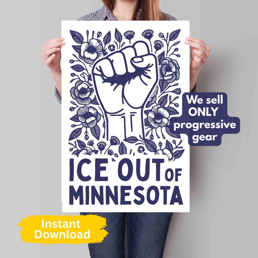 Ice Out Minnesota Anti ICE Protest Sign PRINTABLE, Protest Poster for ...