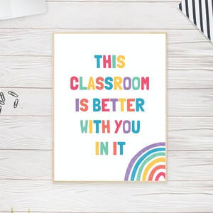 This Classroom is Better With You in It, Positive Motivational Wall ...