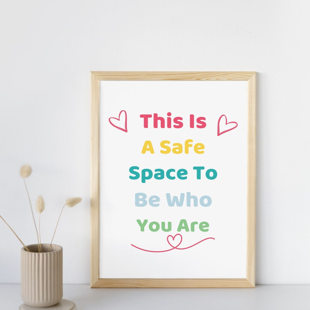 This is A Safe Space to Be Who You Are Poster for Mental Health Wall ...