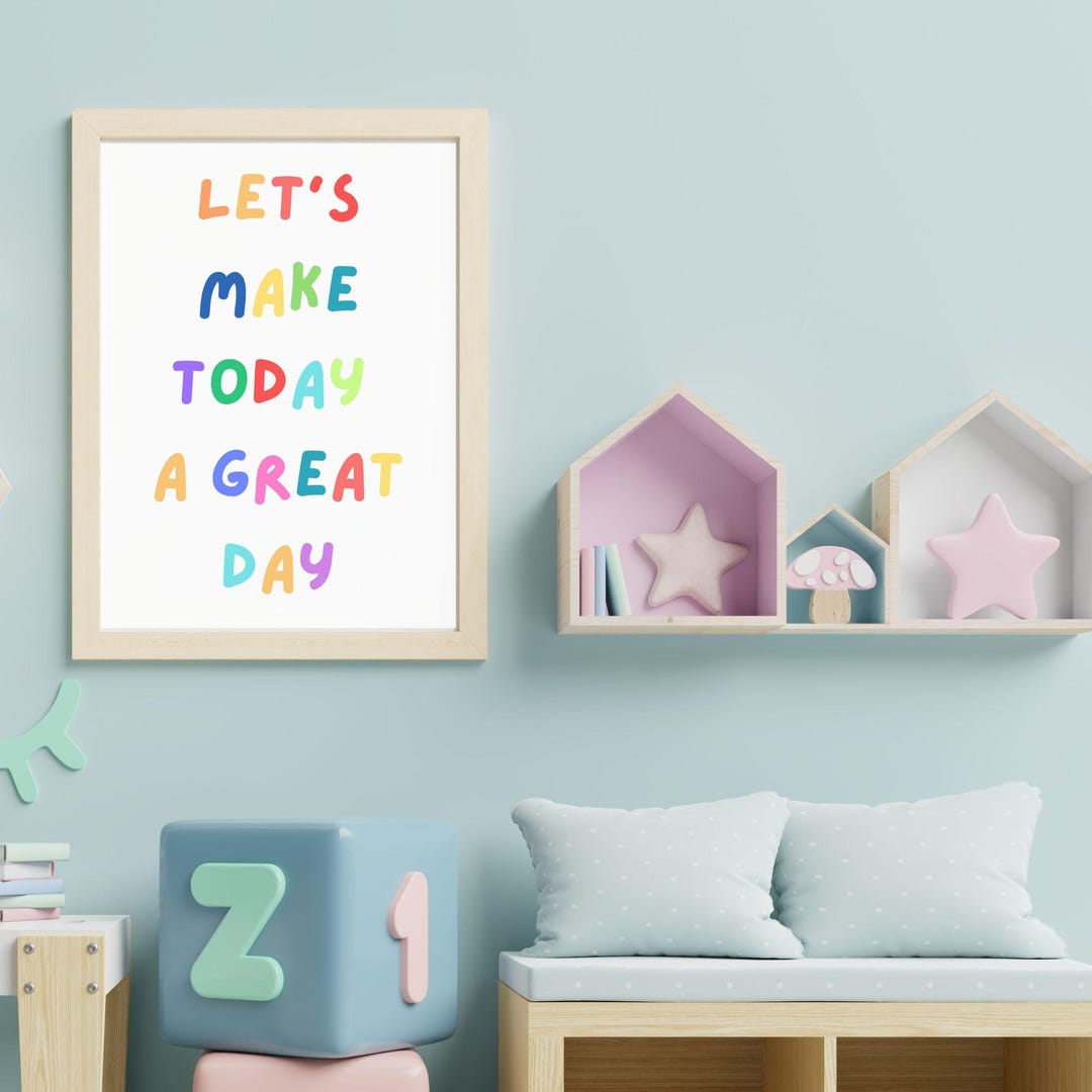 Lets Make Today a Great Day Motivational Quote Poster for Play Room ...