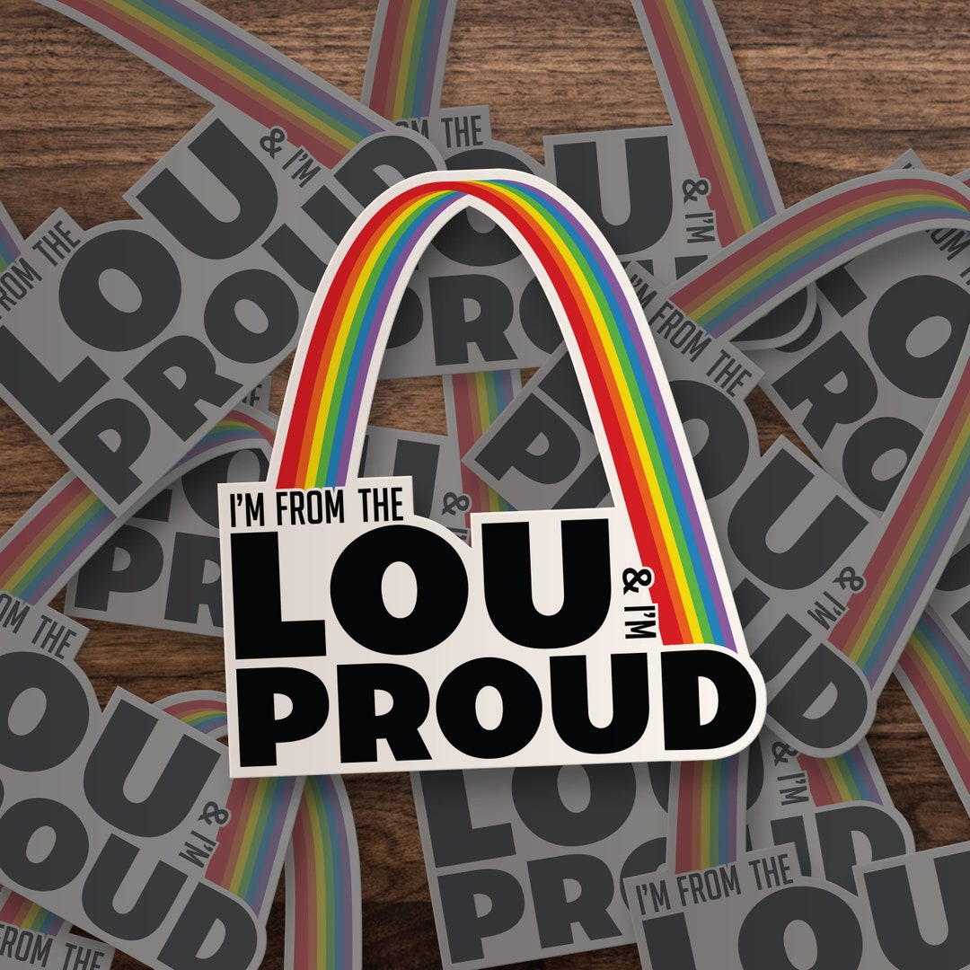 Sticker Vinyl Decal | From the Lou & Proud Sticker Vinyl | Rainbow Arch ...