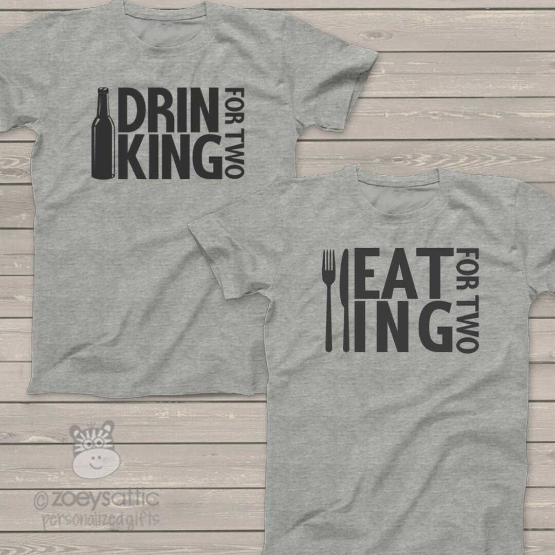 Drinking/eating for Two Shirt Set - Pregnancy Announcement Shirts Gift ...