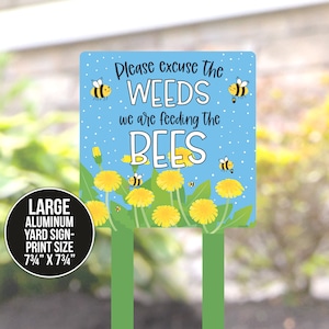 Pardon the Weeds Bees Yard Sign | Please Excuse the Weeds Lawn Sign ...