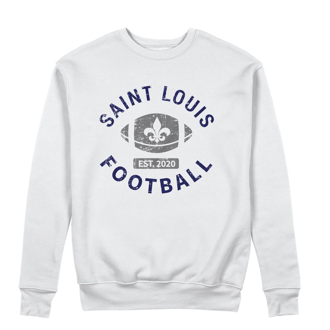 Saint Louis Football Sweatshirt | Fleur De Lis Football Est. 2020 Stl ...