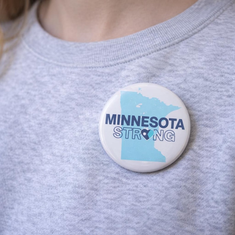 Minnesota Strong Pin Support for Minnneapolis Buttons Activism ...