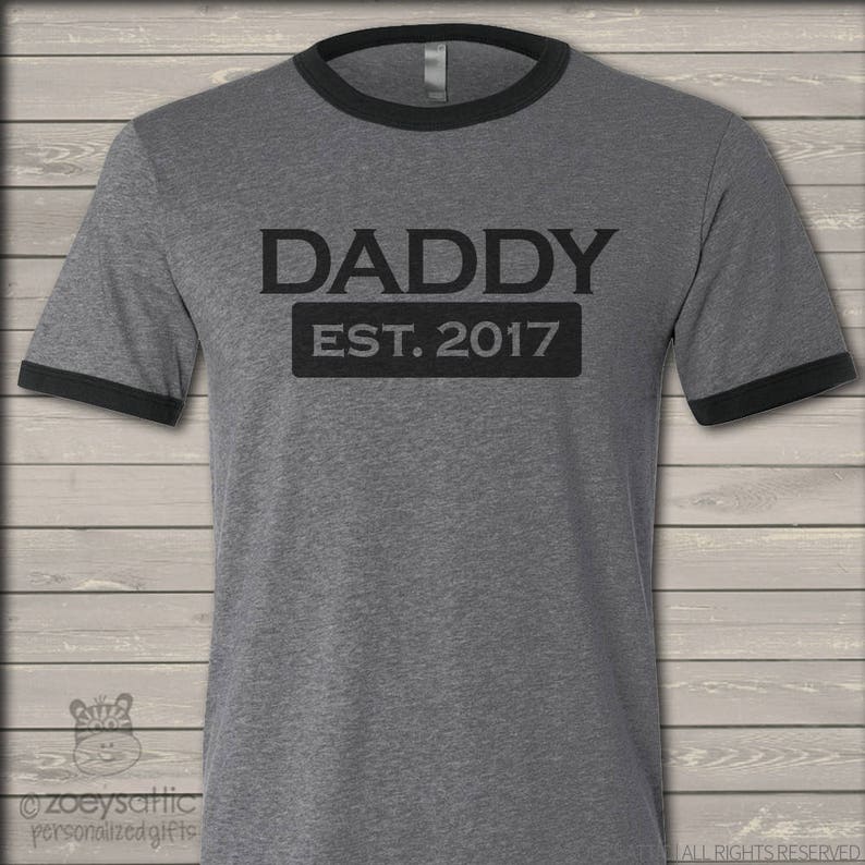 Daddy Shirt Daddy Est Xxxx Any Year Custom Ringer Style Etsy