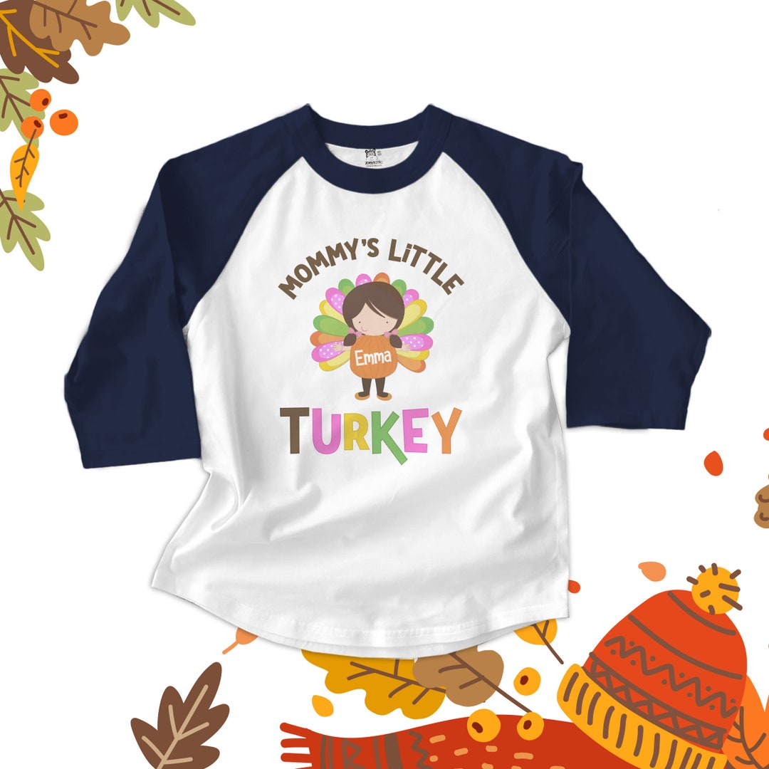 Girl Thanksgiving Shirt - Daddy's Little Turkey Adorable Personalized ...