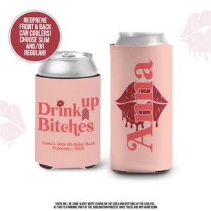 Party Can Coolies | Funny Drink up Bitches Can Coolers | Personalized ...