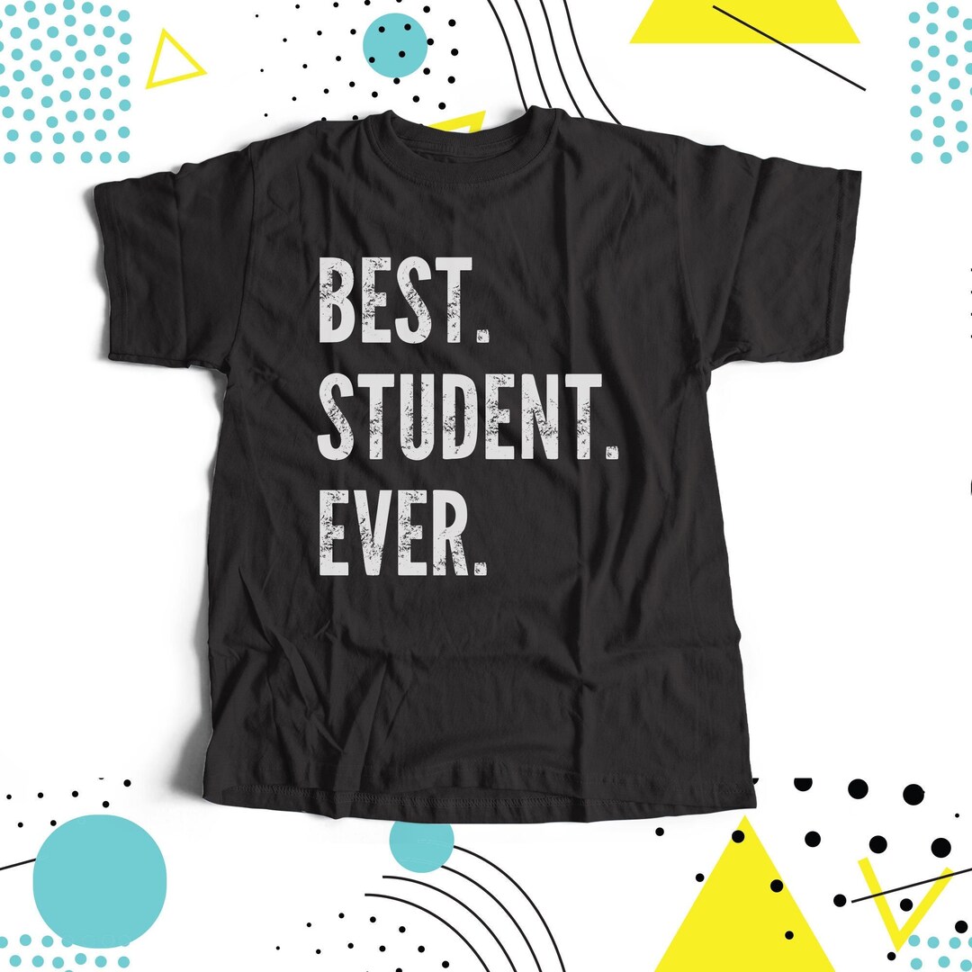 Back to School Best.student.ever. DARK Tshirt - Fun Back to School Gift ...