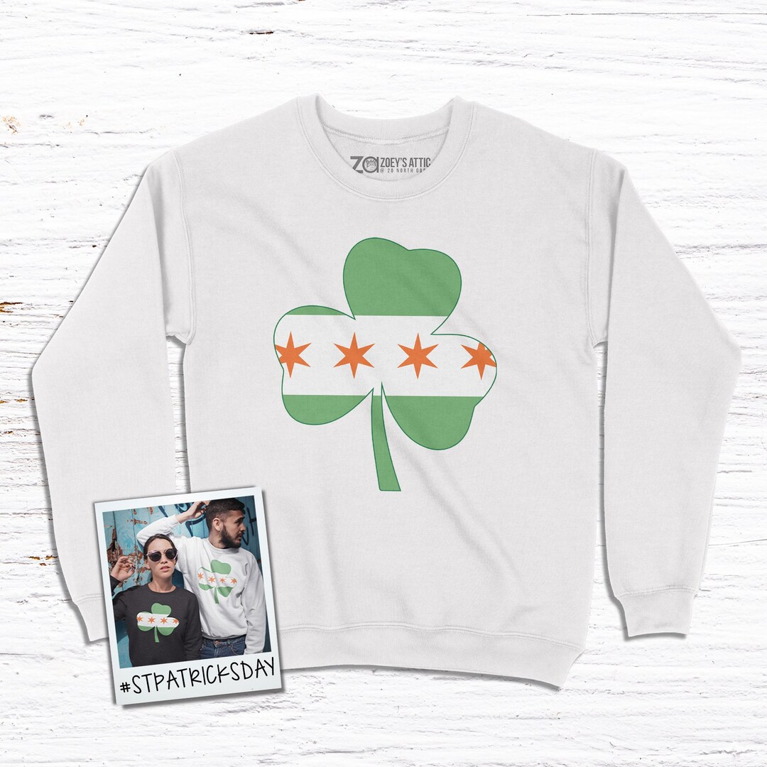 St Patricks Day Sweatshirt | Irish Chicago Flag Shamrock Adult Unisex ...