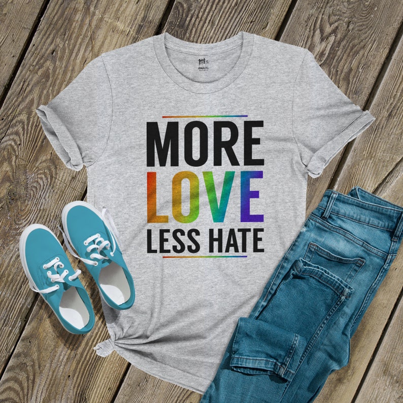 Pride Shirt More Love Less Hate Unisex Tshirt LGBTQ Shirts | Etsy
