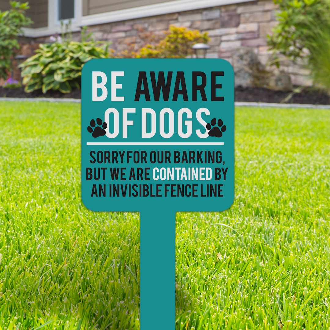 Pet Yard Sign | Contained by Invisible Fence Line Lawn Sign | Be Aware ...