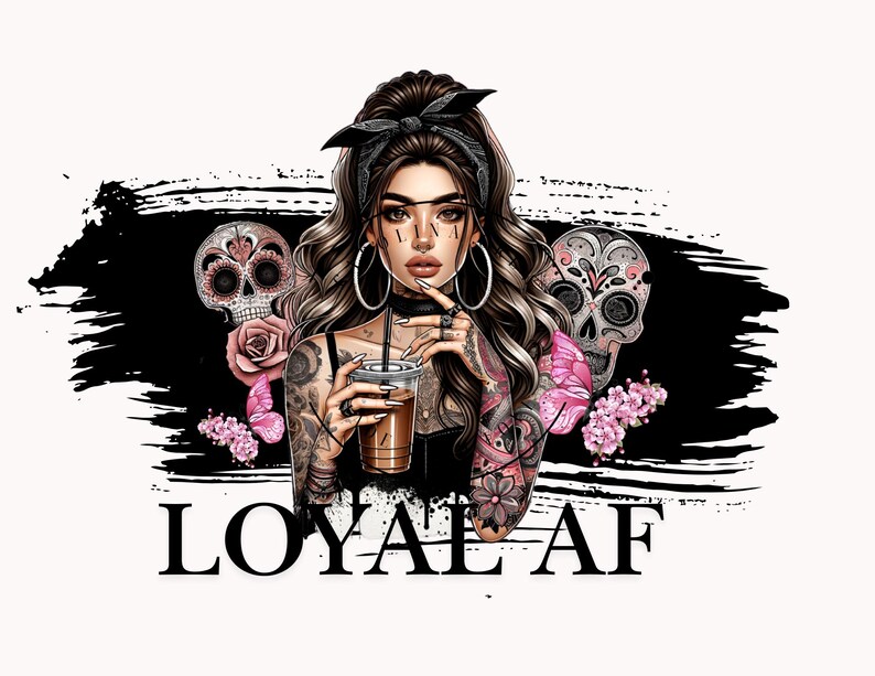 Loyal AF PNG trendy Tattoo-inspired Digital Design for Sublimation ...