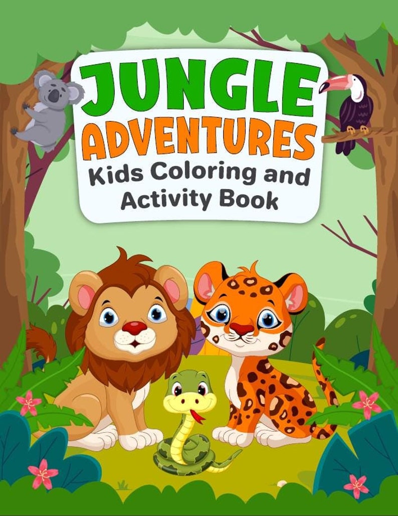 Jungle Adventures Kids Activity and Coloring Book Learn About Animals A ...