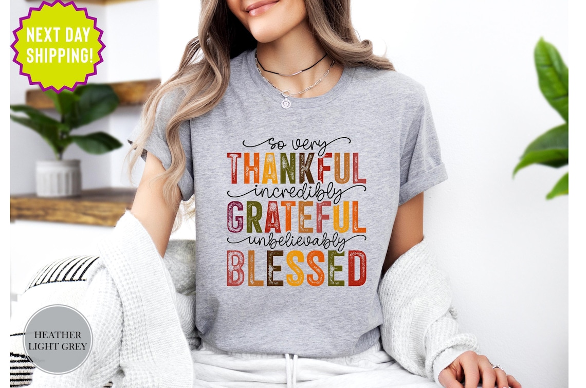 So Very Thankful Shirt, Thankful Grateful Blessed Shirt, Thanksgiving ...