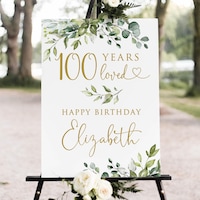 100 Years Loved Sign, 100th Birthday Welcome Sign, Black and Gold 100th ...