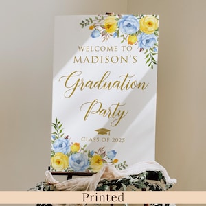 PRINTED or DIGITAL Blue and Yellow Floral Graduation Party Welcome Sign ...