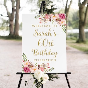 PRINTED Floral 60th Birthday Welcome Sign, Pink Birthday Sign Any Age ...