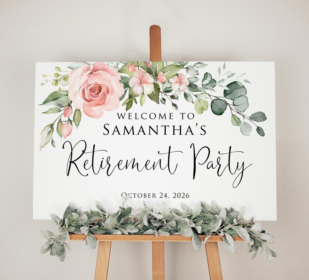 PRINTED Retirement Welcome Sign With Blush Pink Flowers and Calligraphy ...