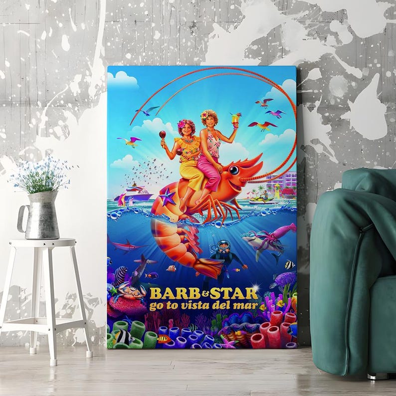 Barb and Star Go to Vista Del Mar Poster, Frame for Canvas Prints ...