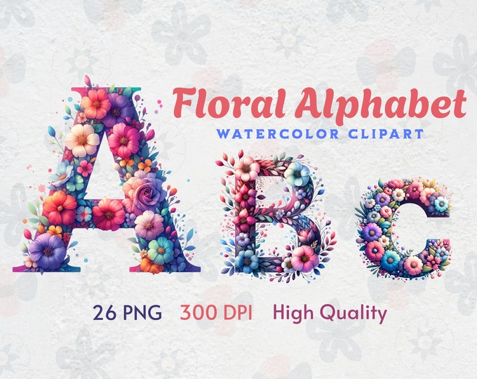 Floral Alphabet Letter Clipart Bundle 26 High Quality PNG, Watercolor ...