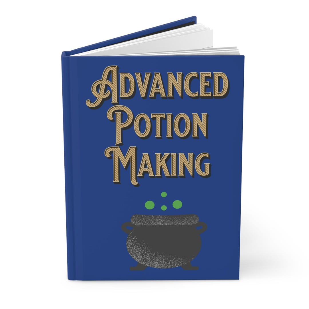 Advanced Potion Making Journal - Potion Class Inspired, Hardcover Lined ...