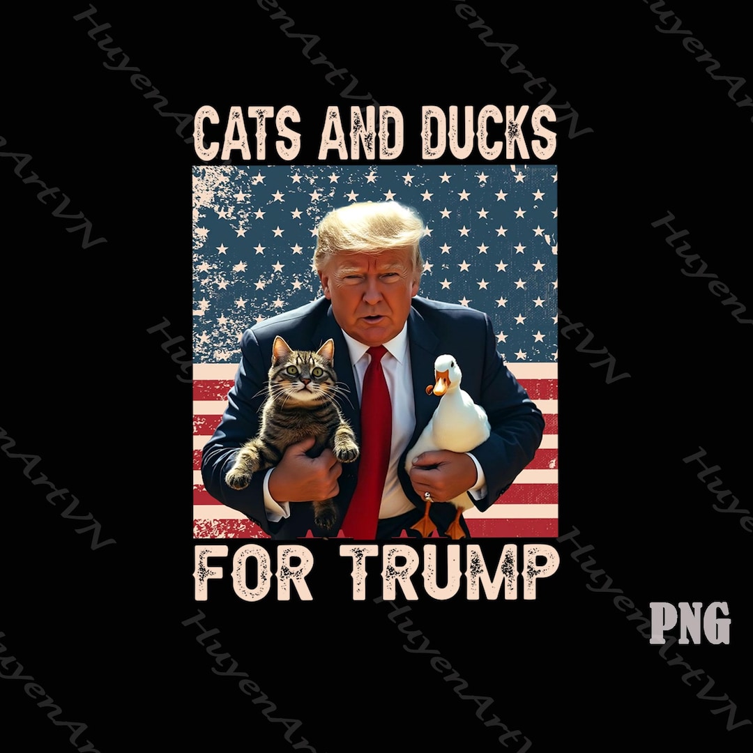 Cats and Ducks for Trump Png, Donald Trump 2024 Png, Trump Vance ...