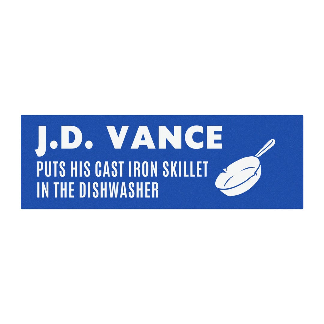J.D. Vance Puts His Cast Iron Skillet in the Dishwasher Car Magnet ...