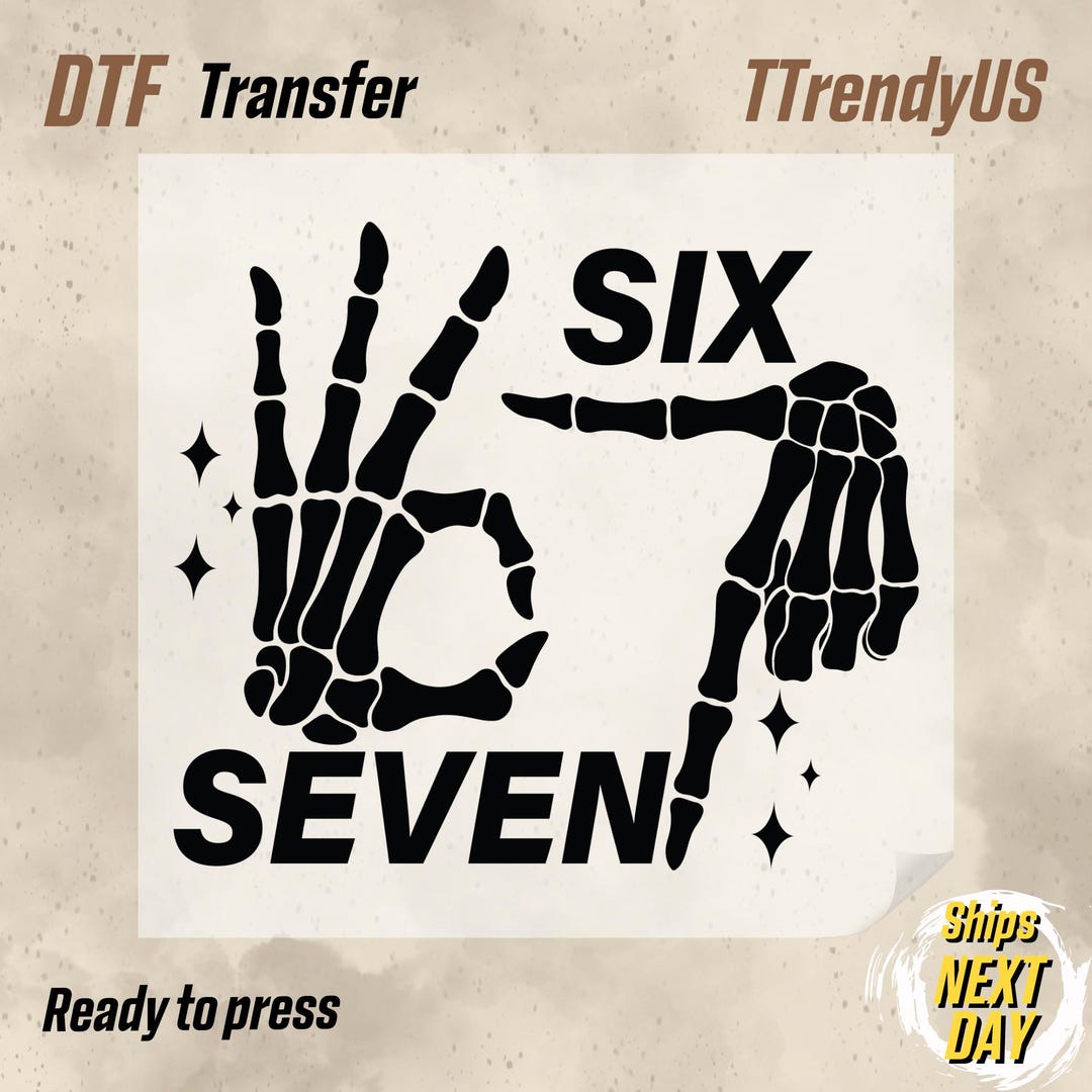 6 7 Meme DTF Transfer, Funny Skeleton Hands Design, Halloween Couples ...