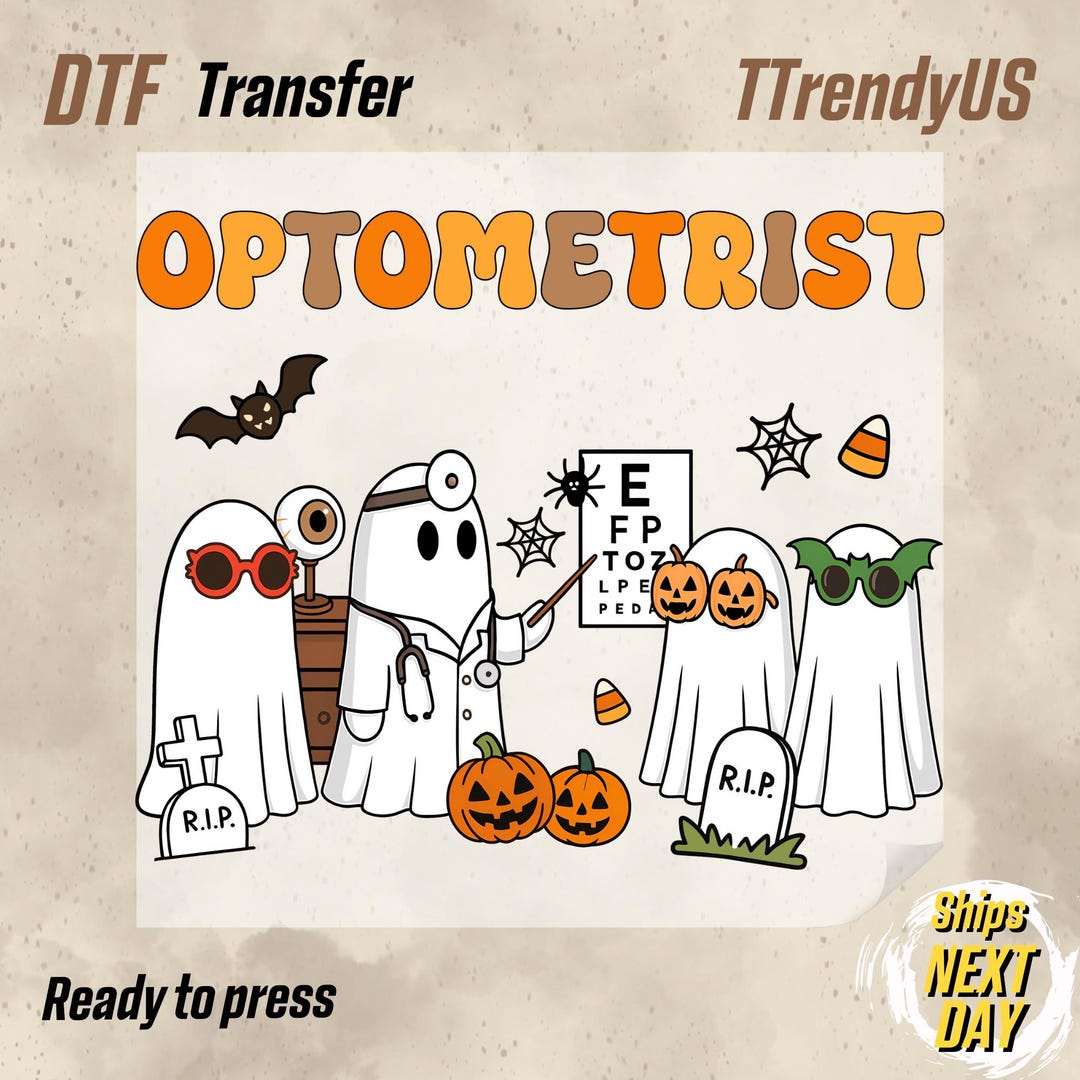 Optometrist Halloween Nurse DTF Transfer, Funny Eye Doctor Spooky Print ...