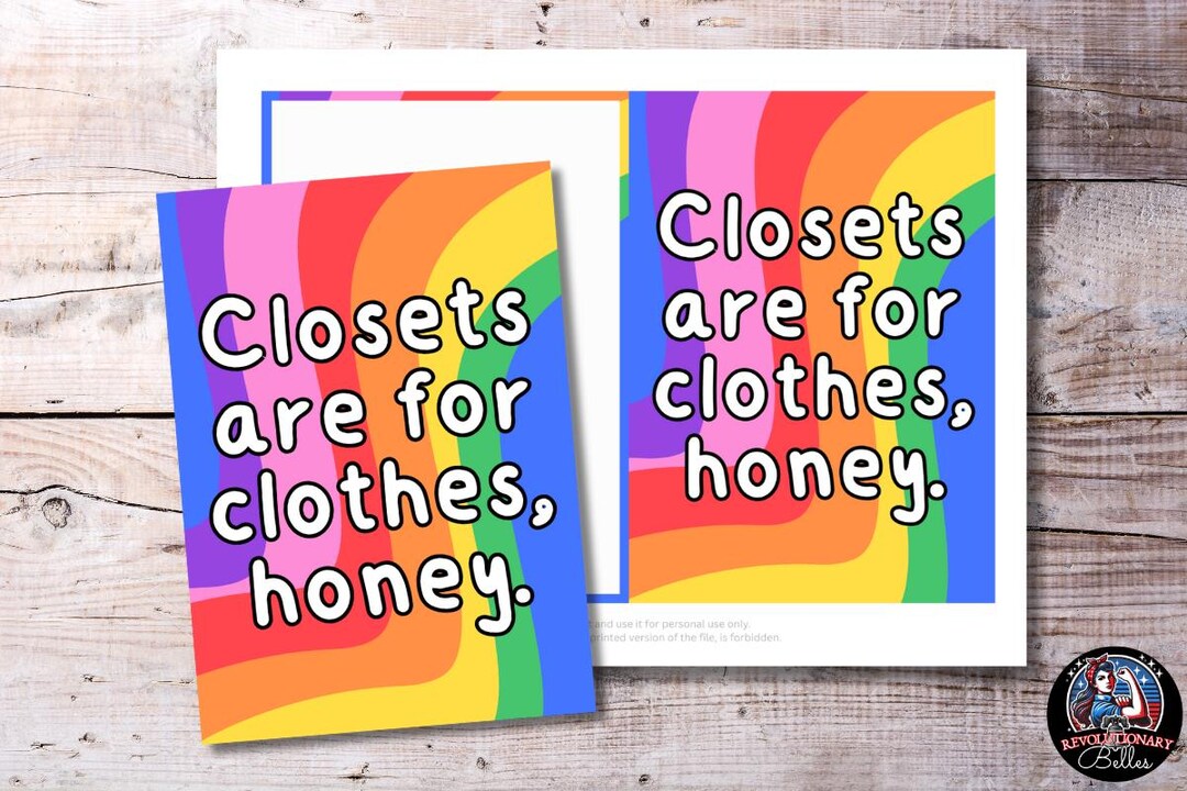 Closets Are for Clothes Honey Printable Card | 5x7 LGBTQ+ Pride ...