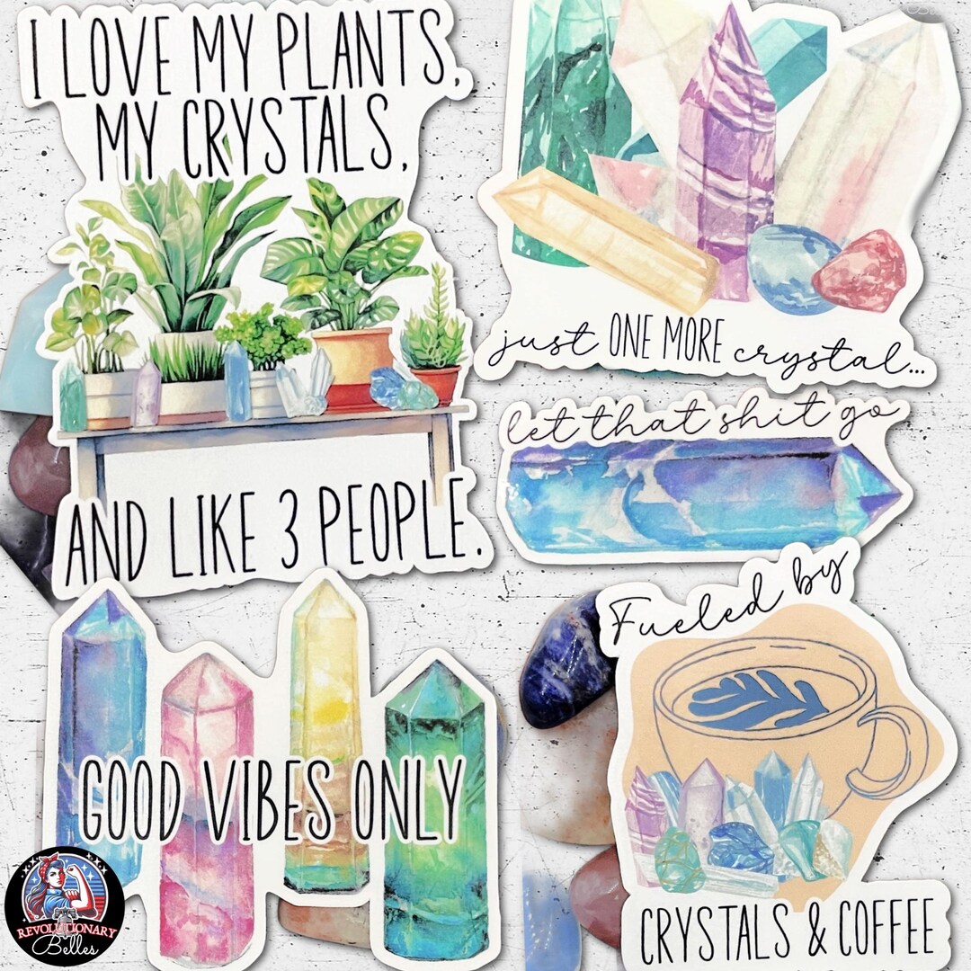 Crystal Lover Vinyl Stickers - Positive Vibes & Spiritual Funny L ...