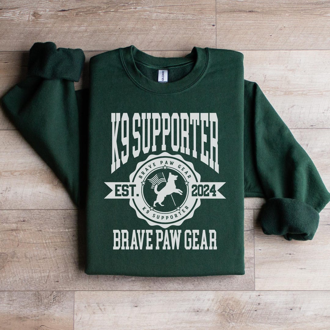 Brave Paw Gear Sweatshirt University Edition, K9 Supporter Clothing ...