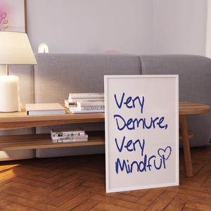 Very Mindful Poster, Very Demure Wall Art,tiktok Demure Viral Wall Art ...