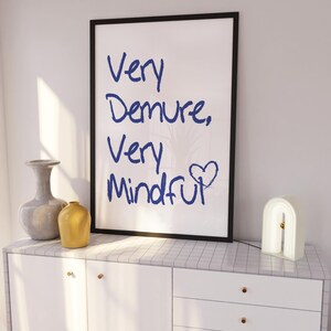 Very Mindful Poster, Very Demure Wall Art,tiktok Demure Viral Wall Art ...
