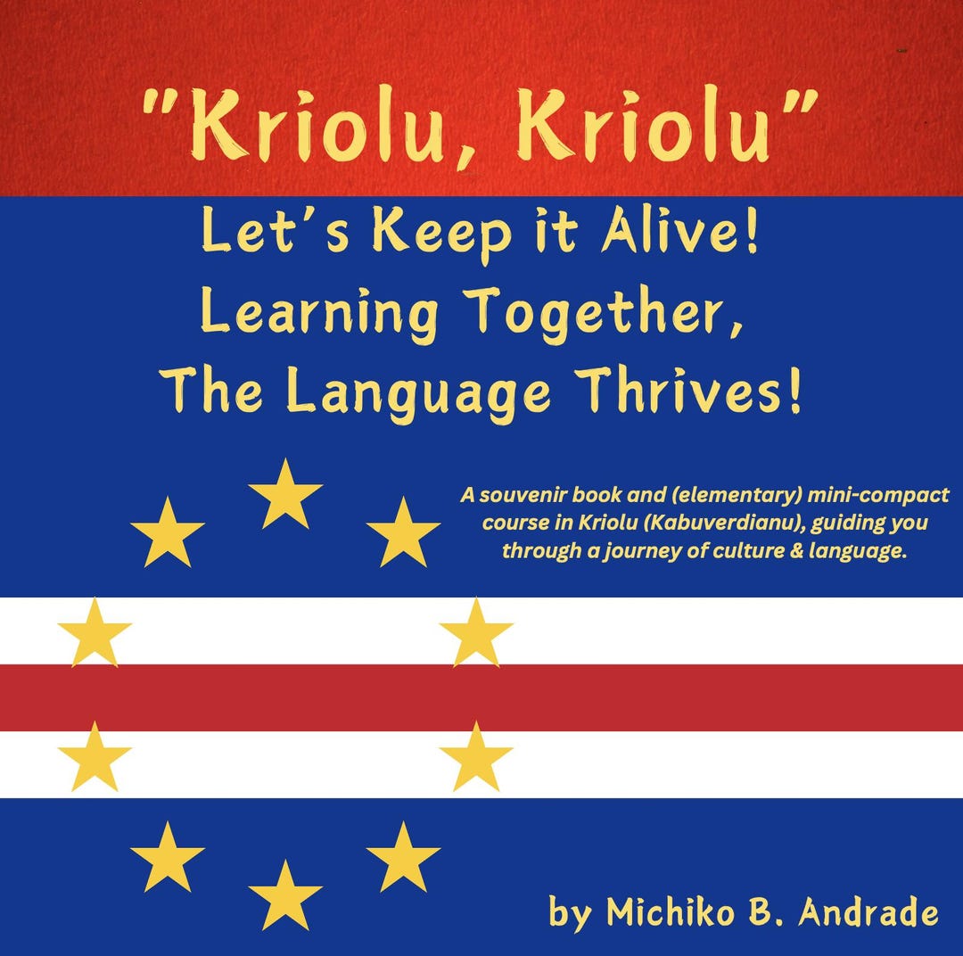 Kriolu, Kriolu: Let’s Keep It Alive, Learning Together the Language ...
