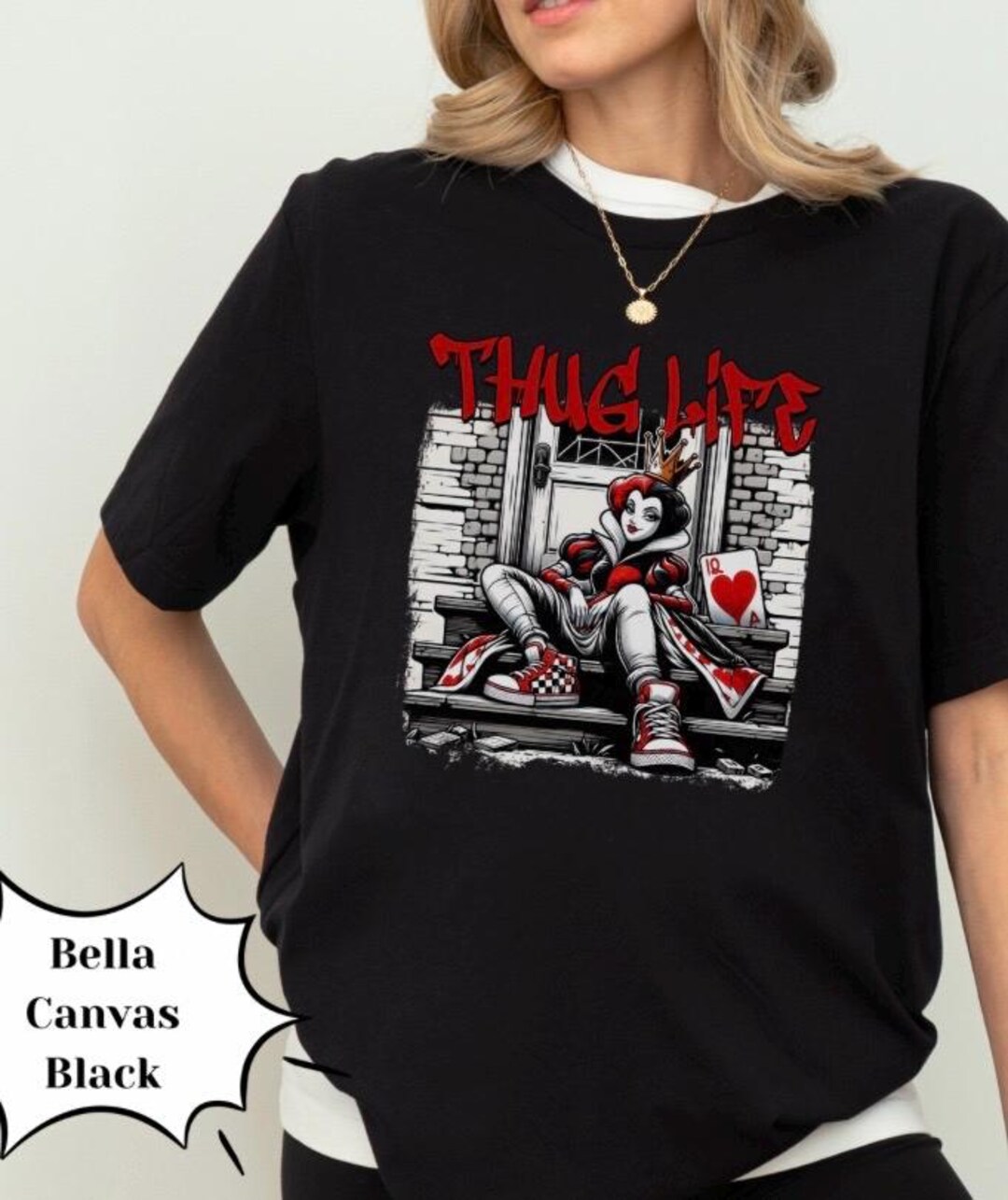 Villains Thug Life Queen of Hearts Shirt, Comfort Colors, Bella Canvas ...